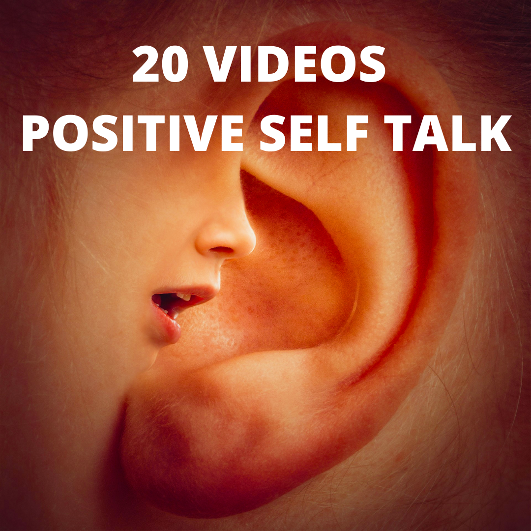 20 VIDEO SEGMENTS ABOUT POSITIVE SELF-TALK - Life Changing Knowledge